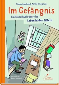 „Im Gefängnis: Ein Kinderbuch über das Leben hinter Gittern“ – schwule-im-knast.de